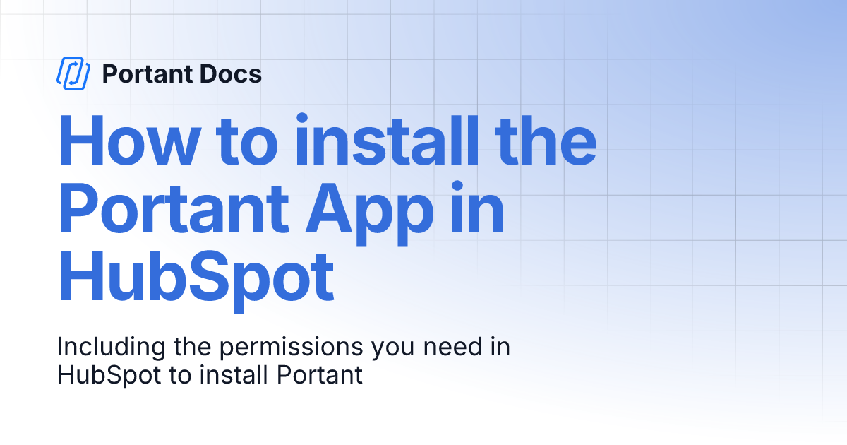 How to install the Portant App in HubSpot | Portant Docs