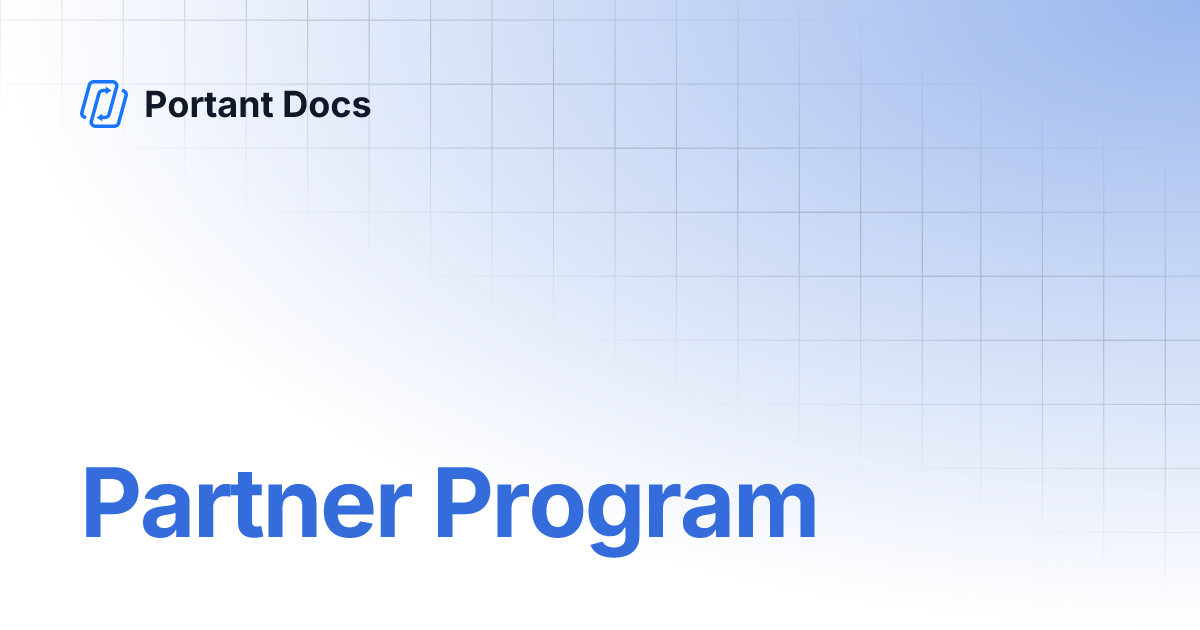 Partner Program | Portant Docs
